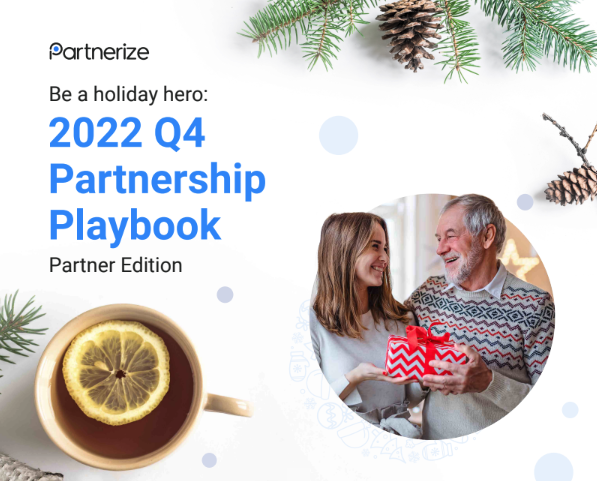 Holiday 2022 Q4 Partnership Playbook Partner Edition | Partnerize